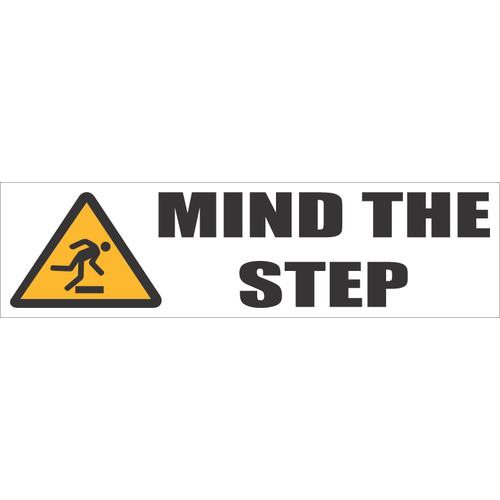 Mind your step sign – Health & Safety Shopping
